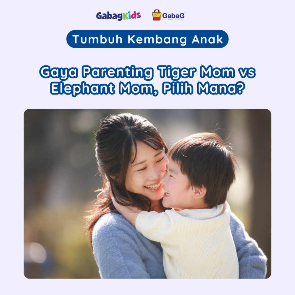 Gaya Parenting Tiger Mom vs Elephant Mom, Bunda Suka yang Mana? - Gabag ...