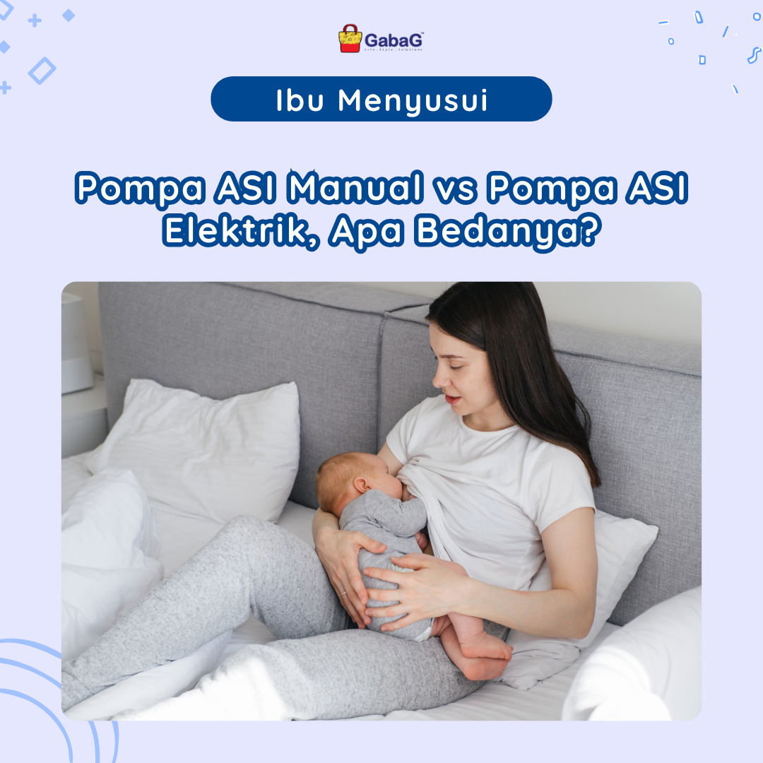 Pompa ASI Manual vs Pompa ASI Elektrik, Apa Bedanya? - Gabag Indonesia