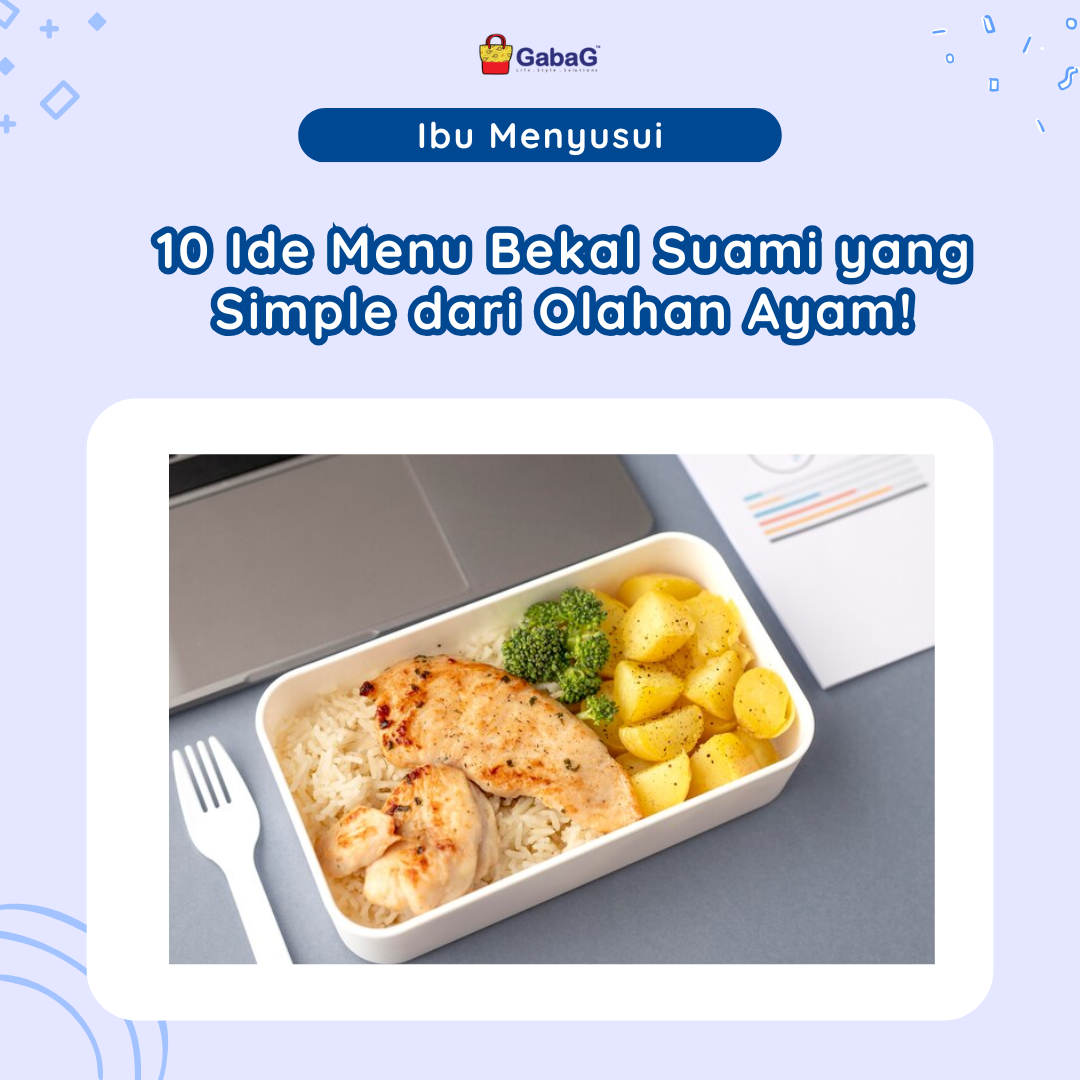 10 Ide Menu Bekal Suami yang Simple dari Olahan Ayam! - Gabag Indonesia