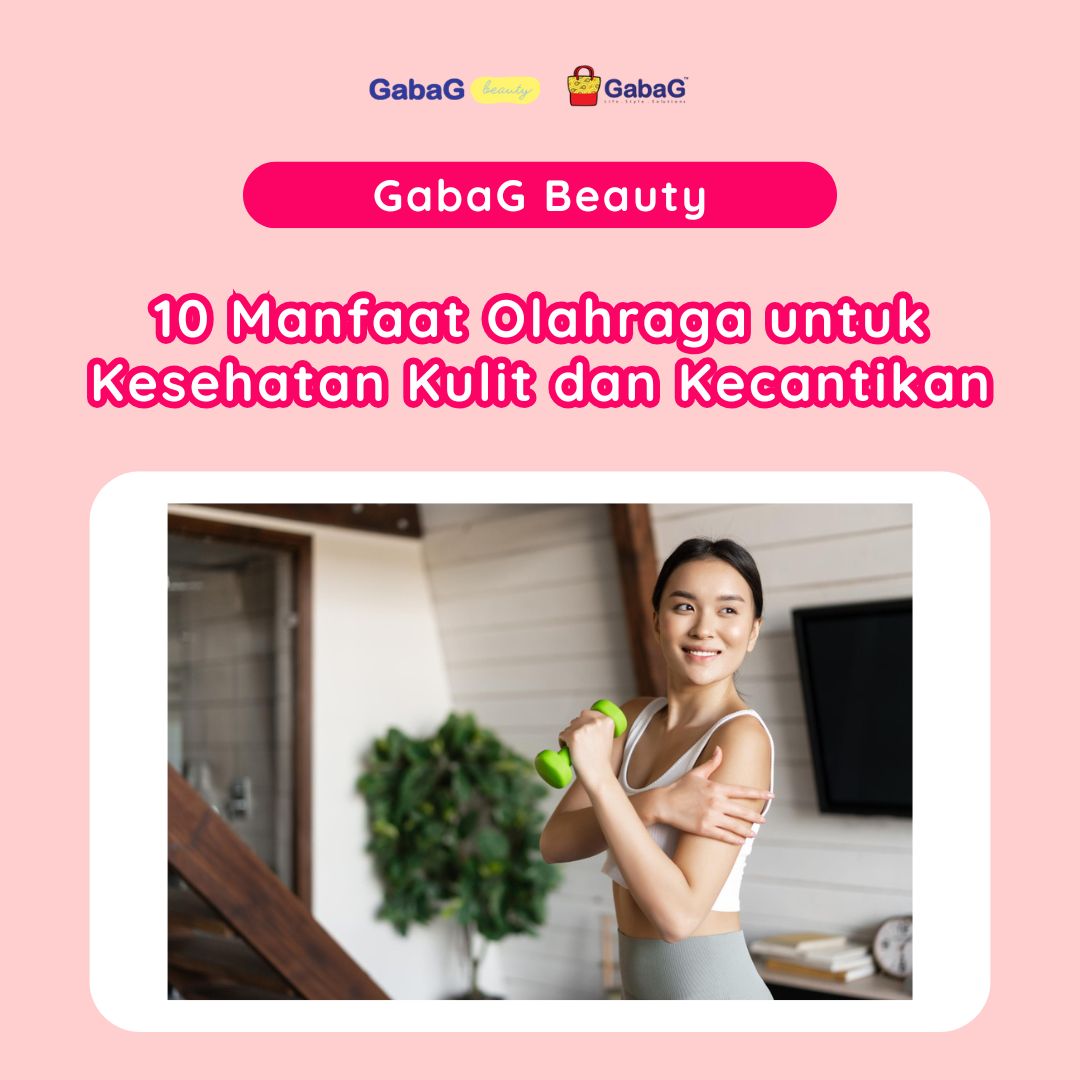 10 Manfaat Olahraga untuk Kesehatan Kulit dan Kecantikan - Gabag Indonesia